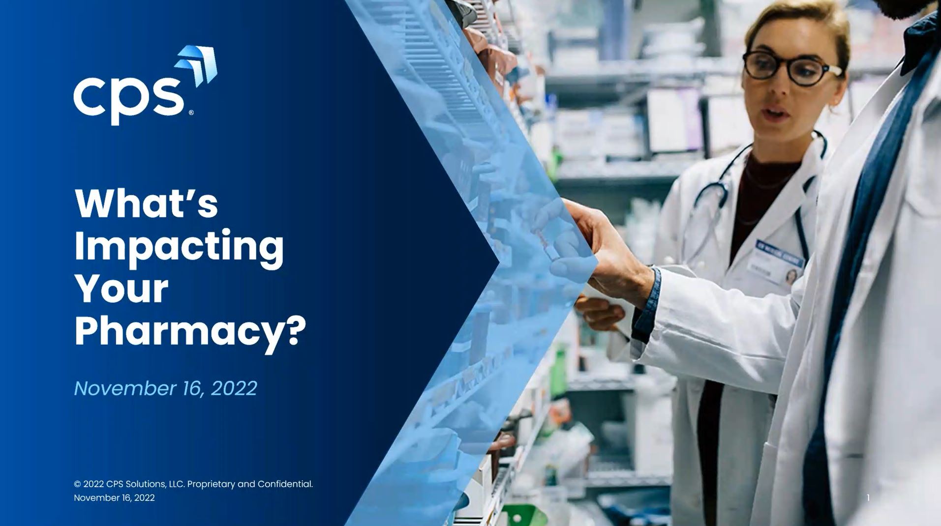 CPS Webinar: What's Impacting Your Pharmacy? November 22