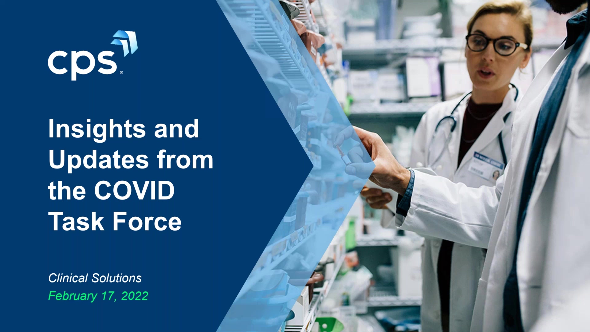 CPS Webinar: Insights and Updates from the COVID Task Force